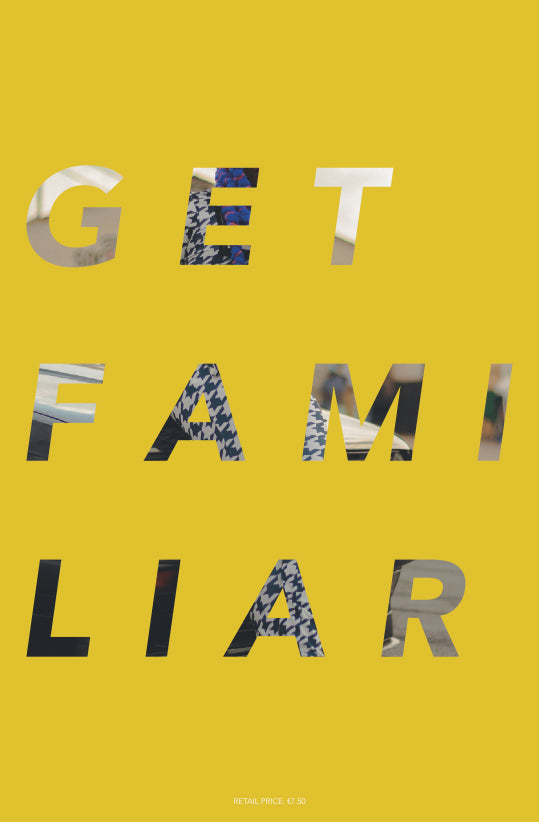 Get Familiar Hip-Hop Magazine Issue 01 – Get Familiar Mag